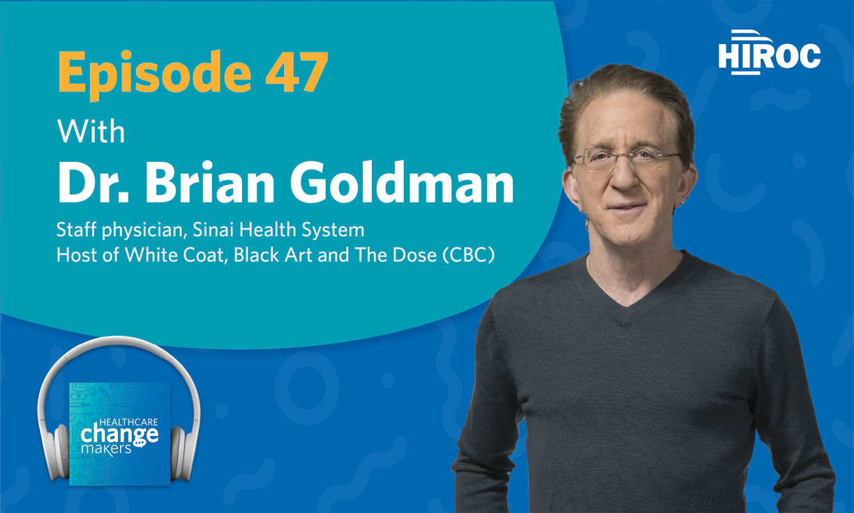 Dr. Brian Goldman: Leaning into Uncertainty | Healthcare Insurance Reciprocal of Canada